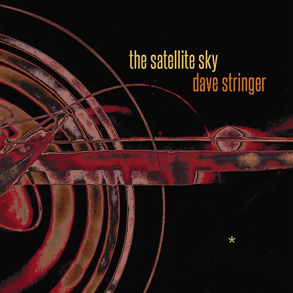 The Satellite Sky - Dave Stringer